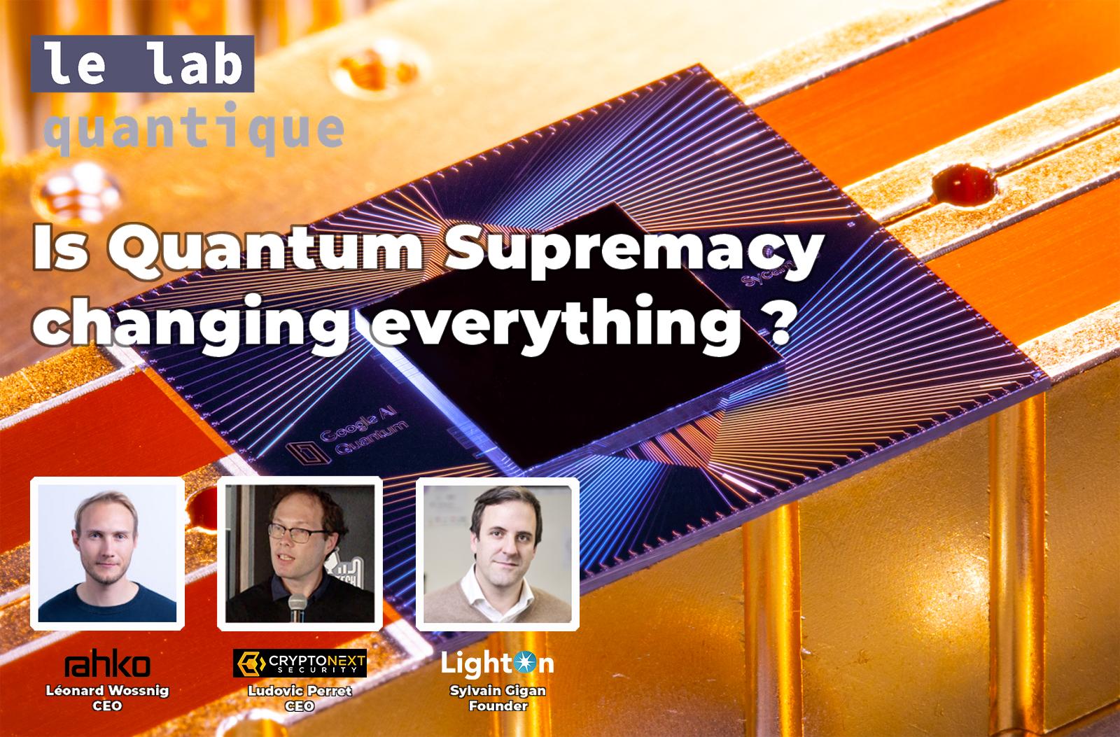 🚀 Is Quantum Supremacy changing everything ? • Quantonation